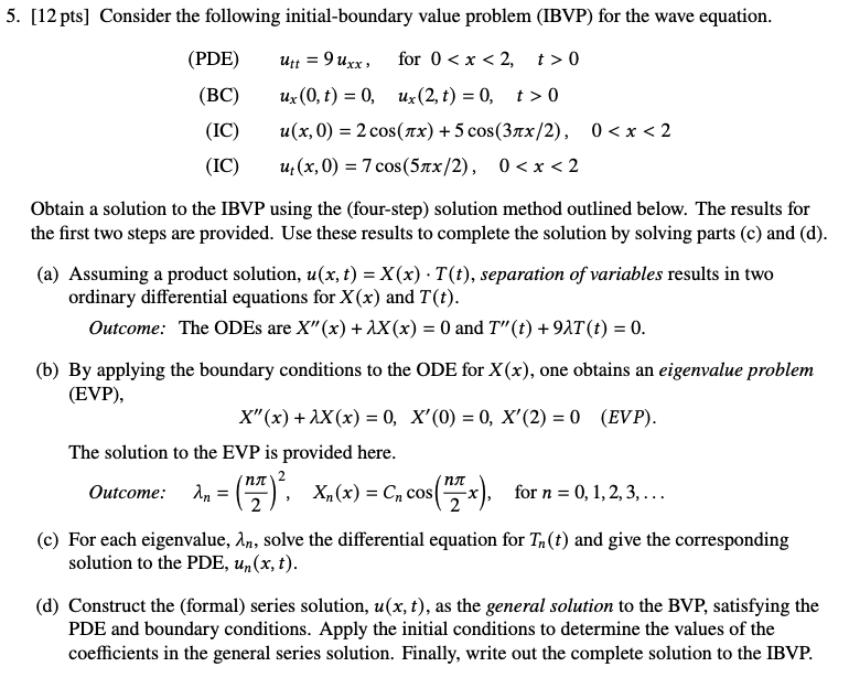 Solved 5. [12 pts] Consider the following initial-boundary | Chegg.com