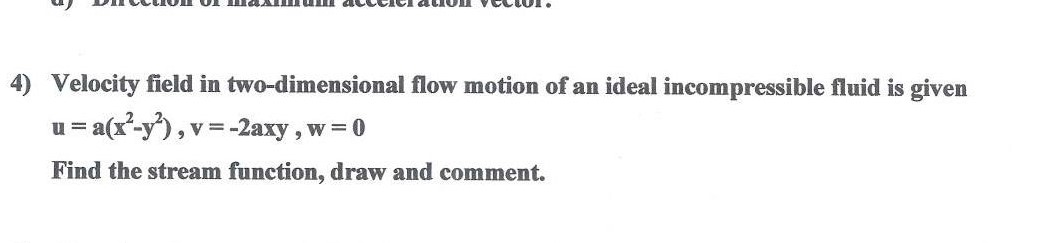 Solved 4) Velocity field in two-dimensional flow motion of | Chegg.com