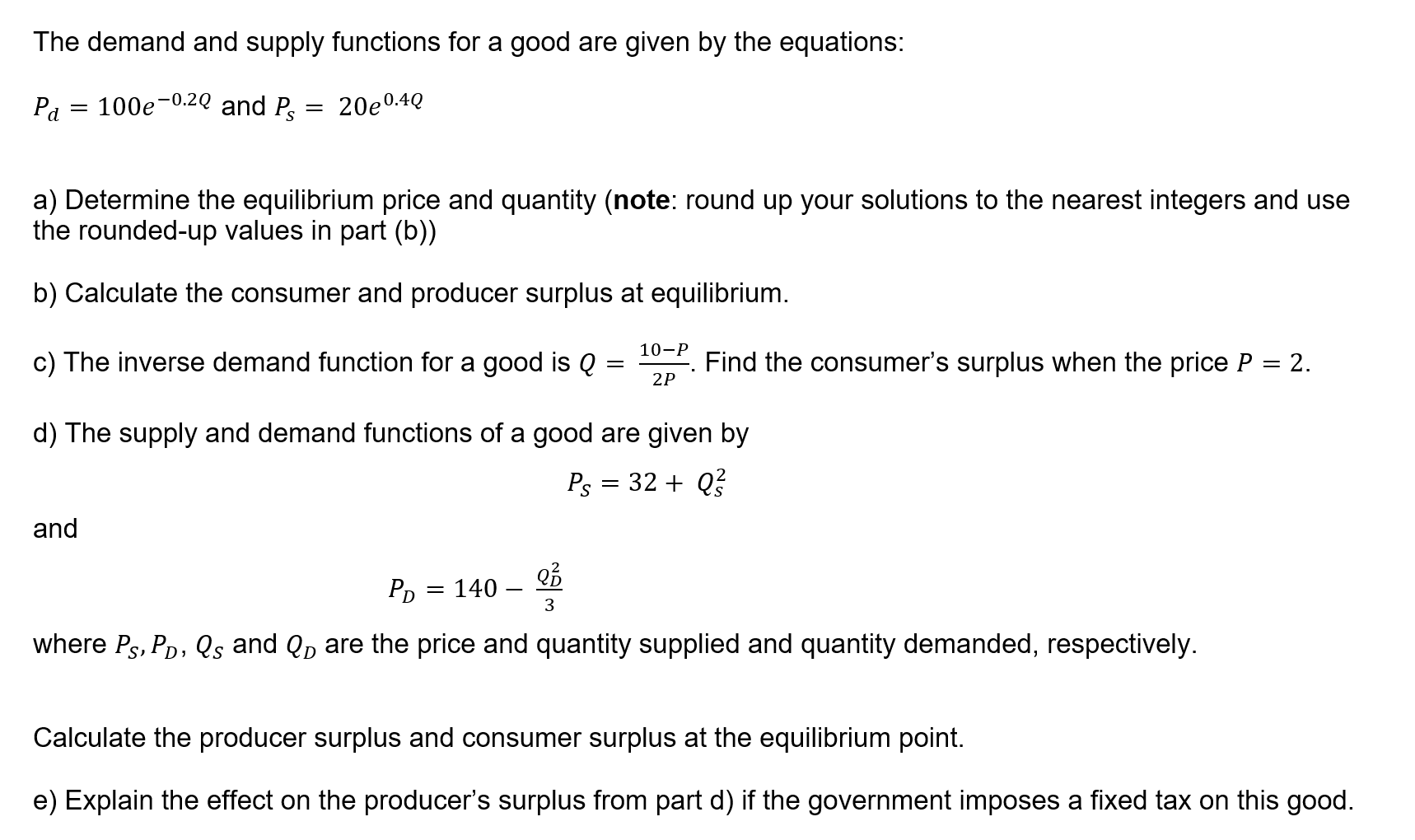 Solved The demand and supply functions for a good are given | Chegg.com