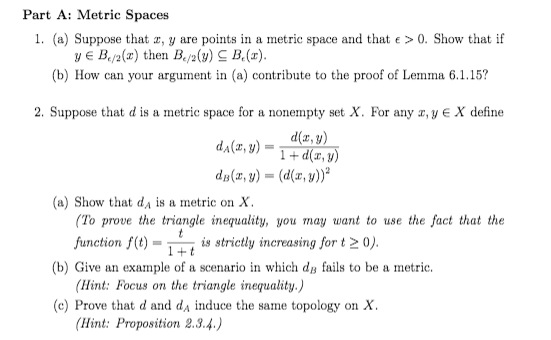 Solved Part A: Metric Spaces 1. (a) Suppose that 2, y are | Chegg.com