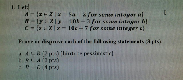 Solved 1. Let: A B x EZlx -5a + 2 for some integer a) y e | Chegg.com