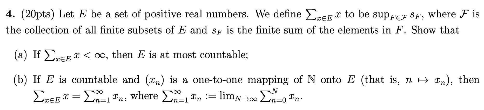 Solved 123(20pts) ﻿Let E ﻿be a set of positive real numbers. | Chegg.com