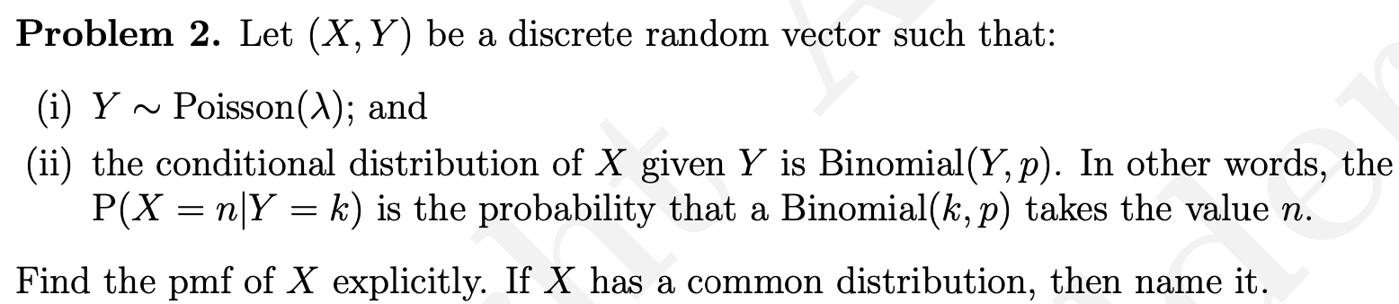 Solved Problem 2. Let (X,Y) be a discrete random vector such | Chegg.com