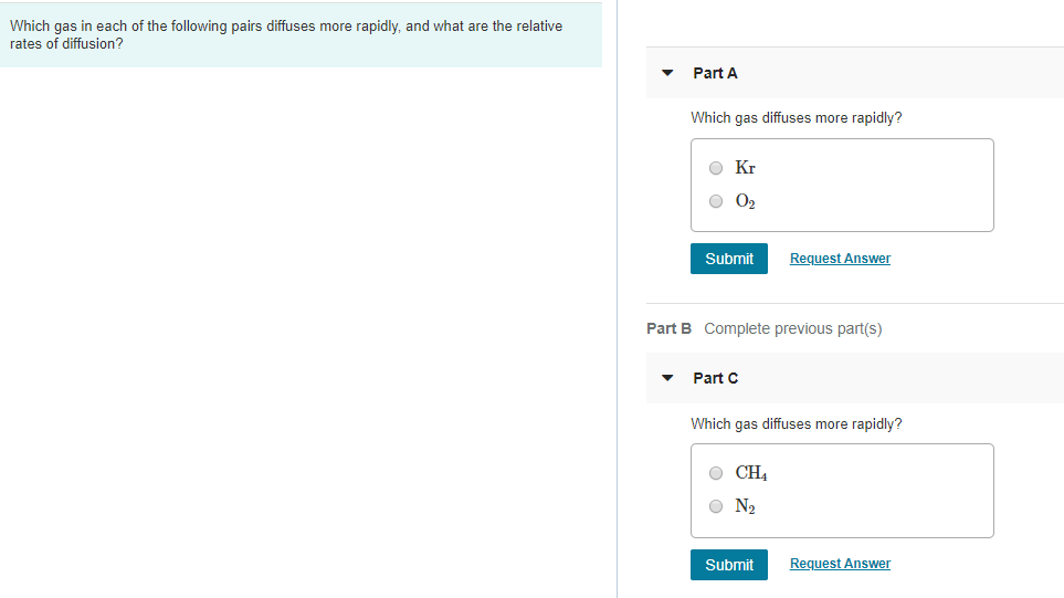 Solved Which gas in each of the following pairs diffuses | Chegg.com