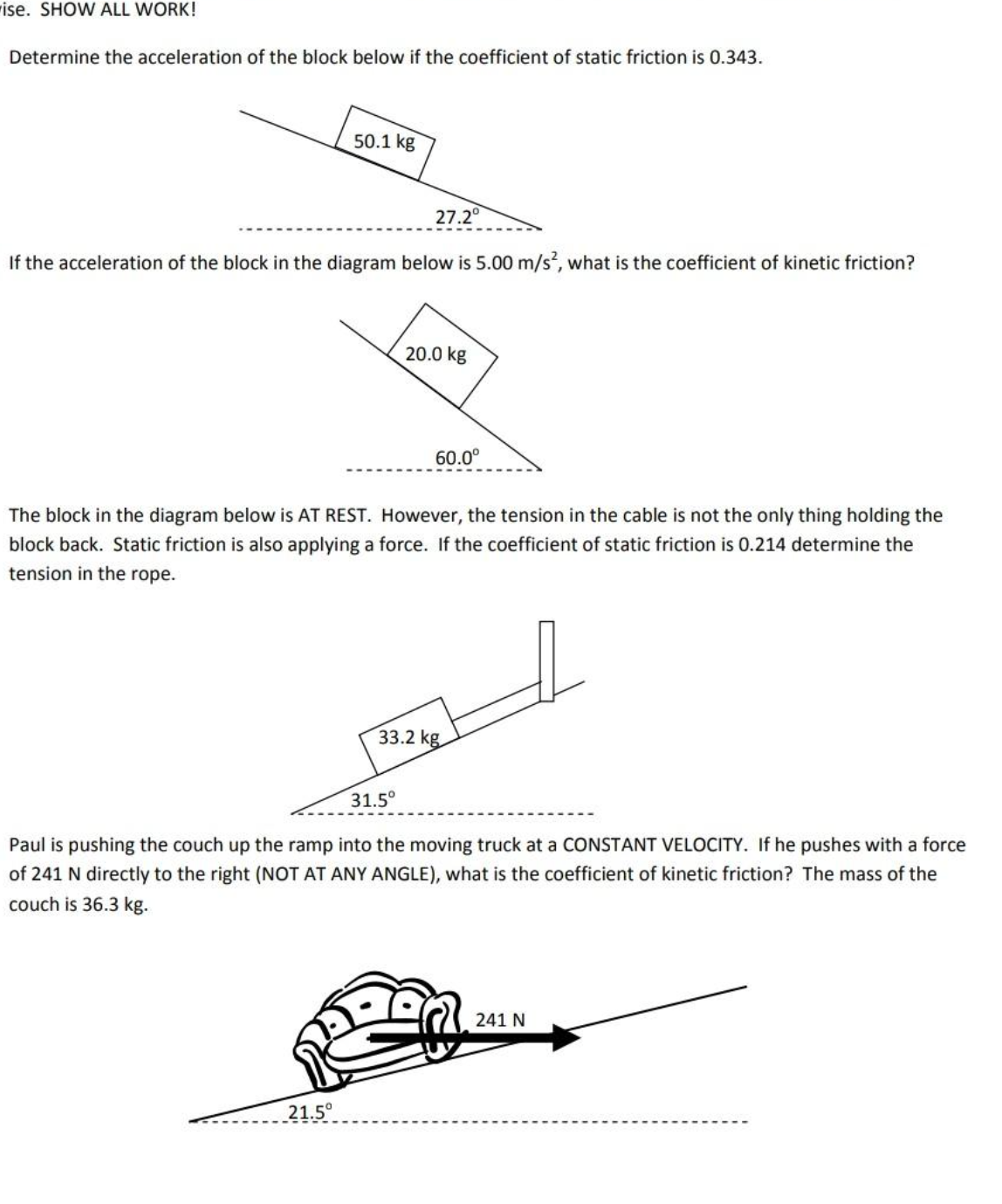 Solved Determine The Acceleration Of The Block Below If The
