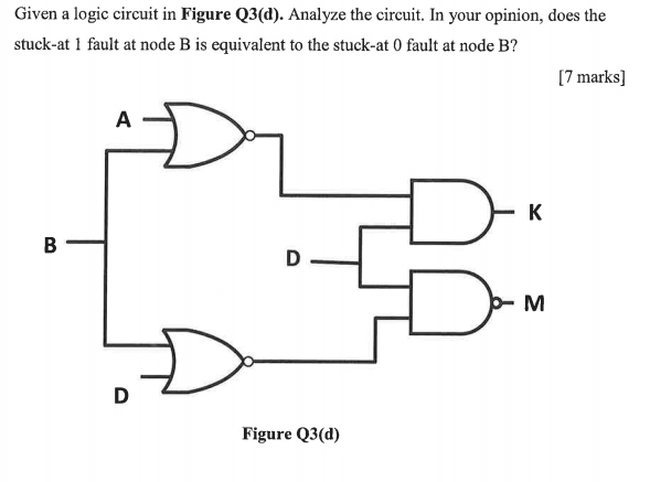 Solved Given a logic circuit in Figure Q3(d). Analyze the | Chegg.com