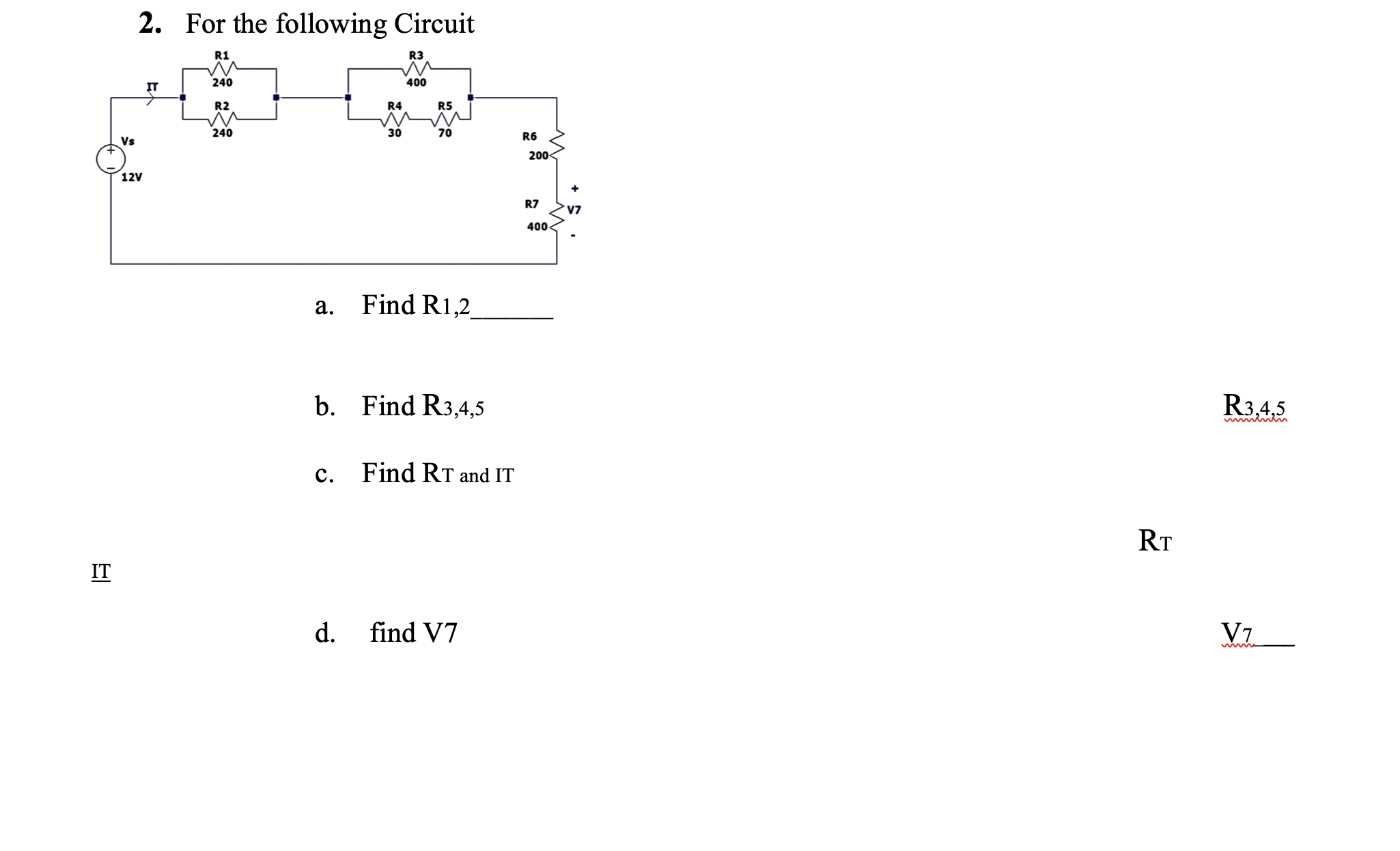Solved 2. For the following Circuit a. Find R1,2 b. Find | Chegg.com