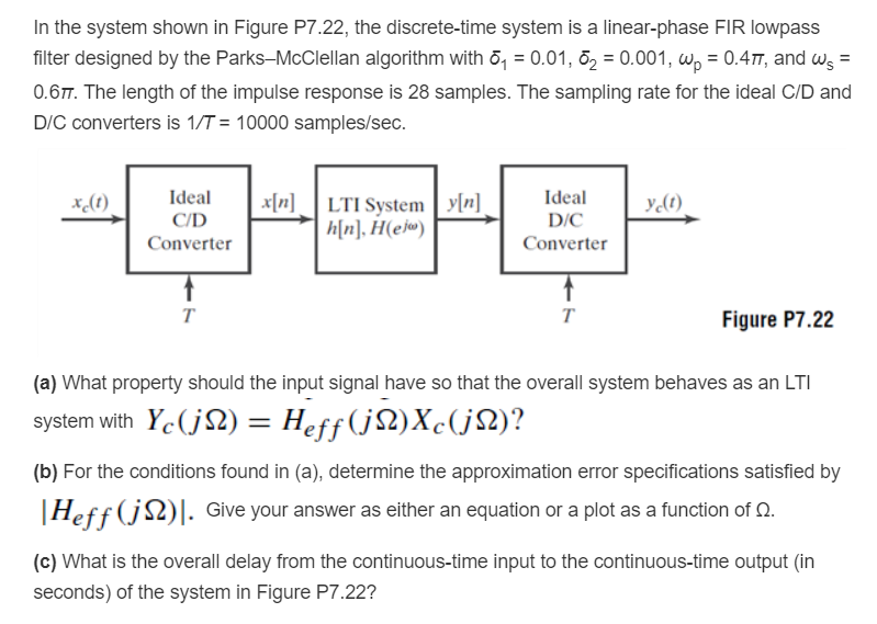 In the system shown in Figure P7.22, the | Chegg.com