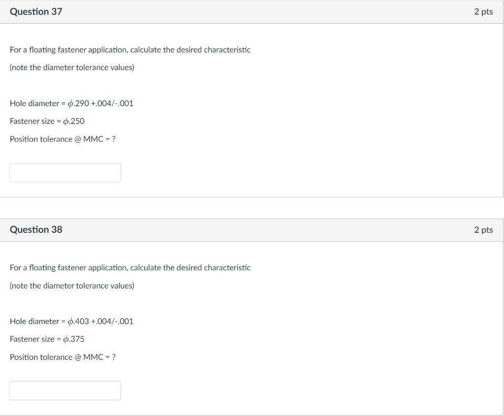 Solved Question 22 2 pts For a floating fastener | Chegg.com