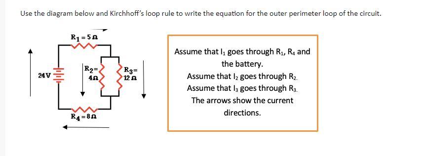 Solved Use the diagram below and Kirchhoff's loop rule to | Chegg.com