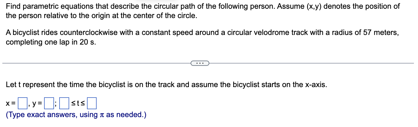 Solved Find parametric equations that describe the circular | Chegg.com