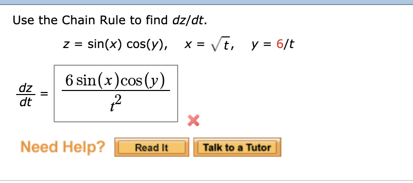 Solved Use the Chain Rule to find dz/dt. z = sin(x) cos(y), | Chegg.com