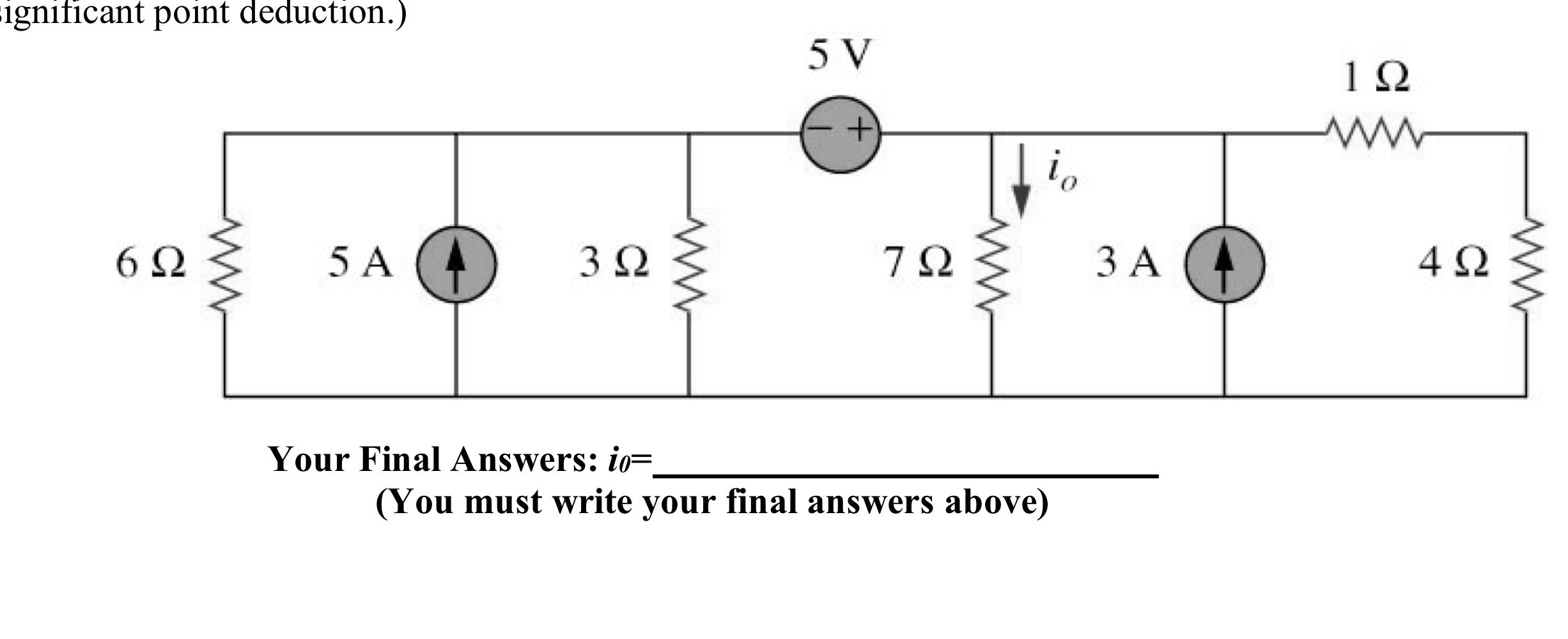 Solved ignificant point deduction.) 5 V 112 ie 6 Ω 5A 3 Ω 7 | Chegg.com