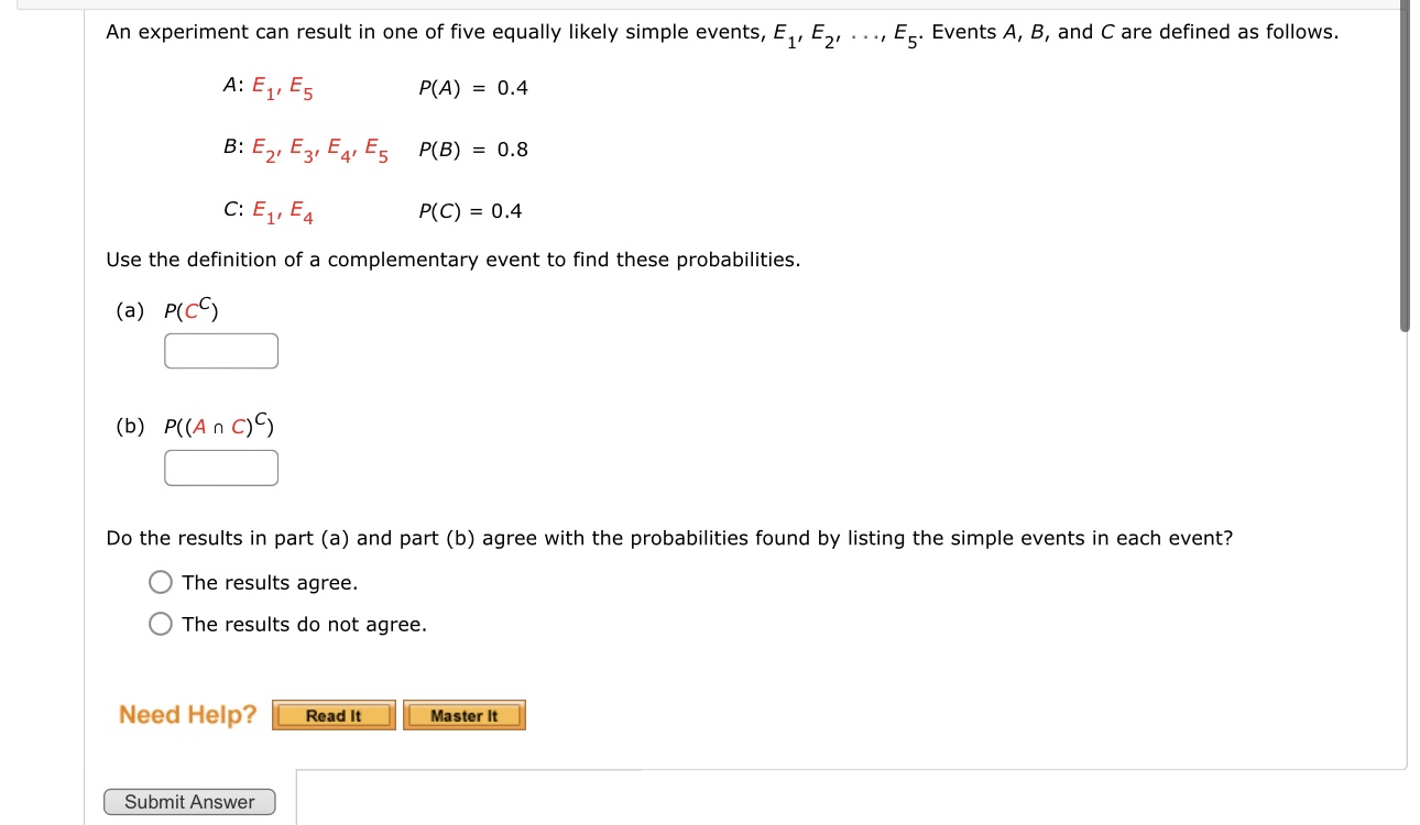 Solved An ﻿experiment can result in ﻿one of ﻿five equally | Chegg.com
