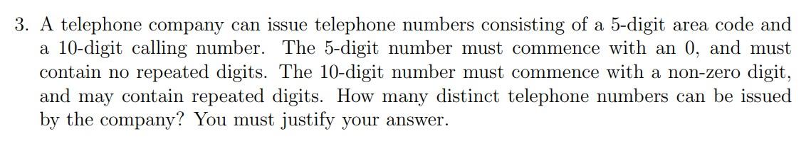 Solved 3. A telephone company can issue telephone numbers | Chegg.com