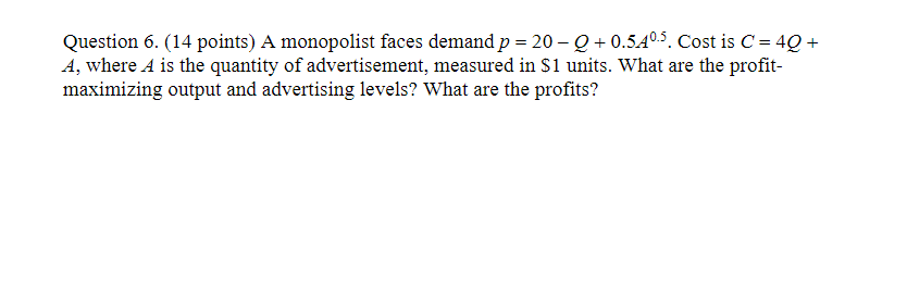 Solved Question 6. (14 points) A monopolist faces demand | Chegg.com Solved Question 6. (14 points) A monopolist faces demand | Chegg.com