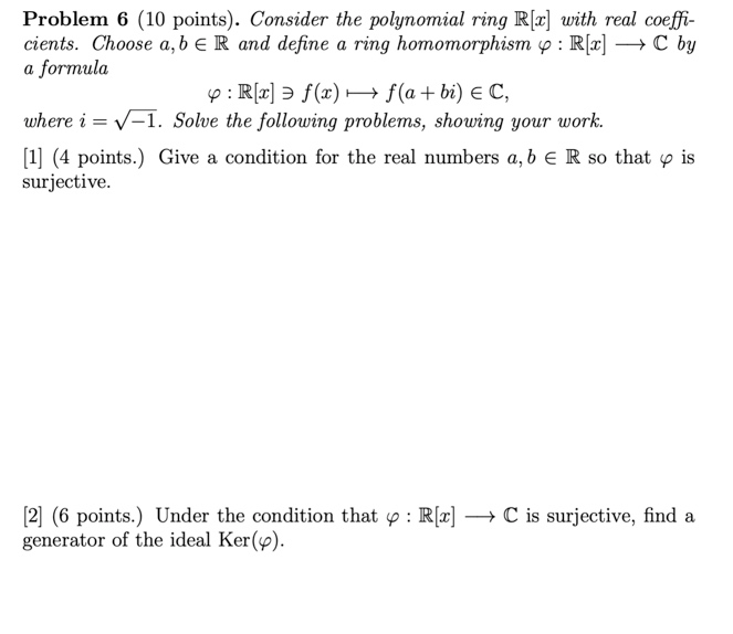 Solved Problem 6 (10 points). Consider the polynomial ring | Chegg.com