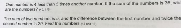 Solved One number is 4 less than 3 times another number. If | Chegg.com
