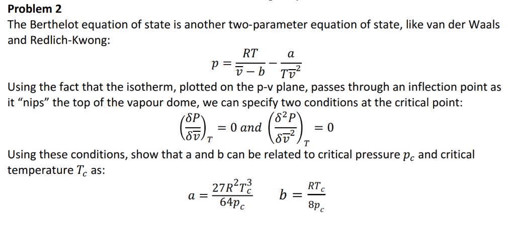 Solved Problem 2 The Berthelot equation of state is another | Chegg.com