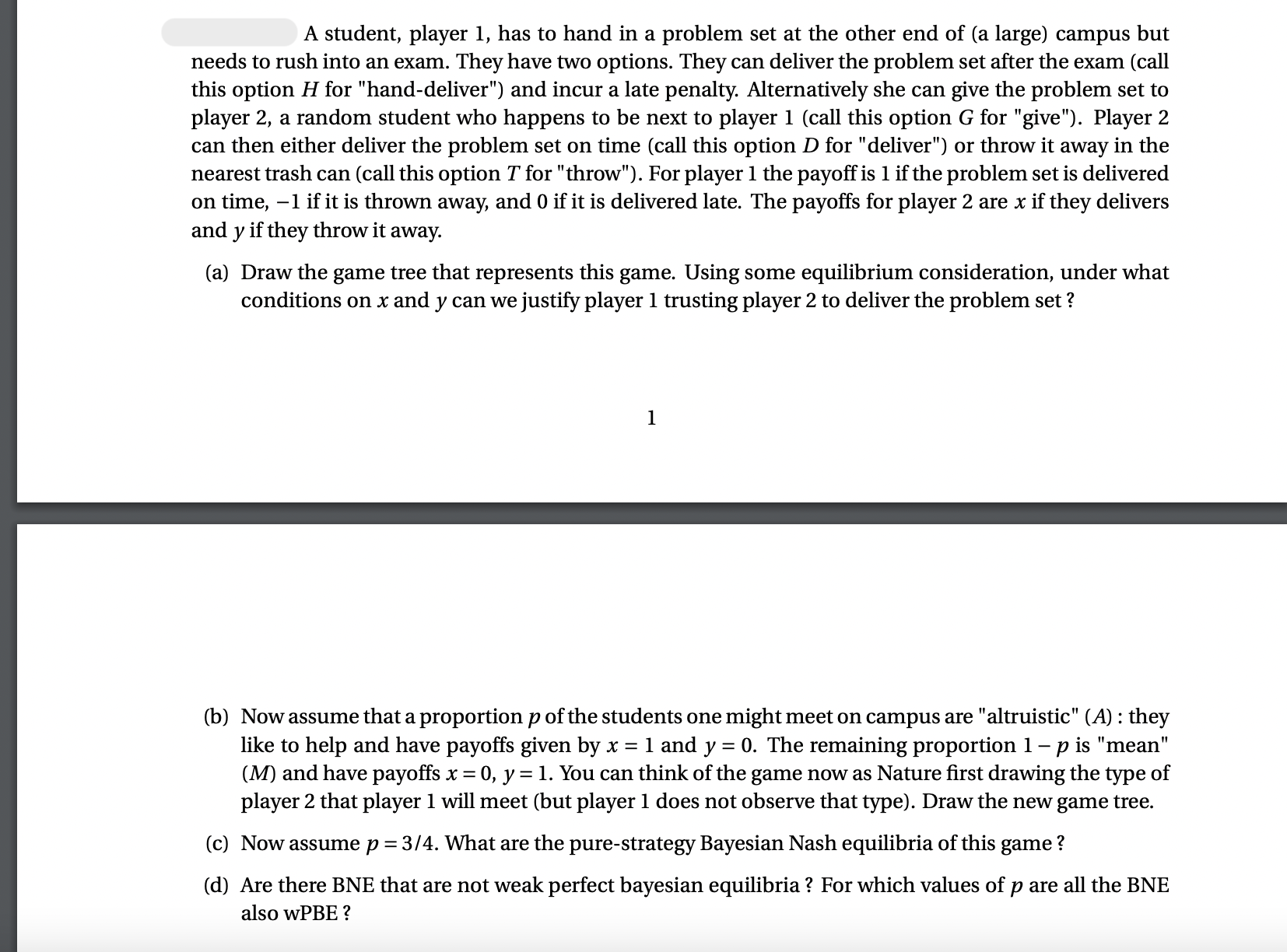Solved A student, player 1, has to hand in a problem set at | Chegg.com