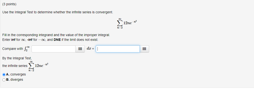 Solved Use the Integral Test to determine whether the | Chegg.com