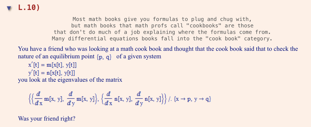 Solved L.10) Most math books give you formulas to plug and | Chegg.com