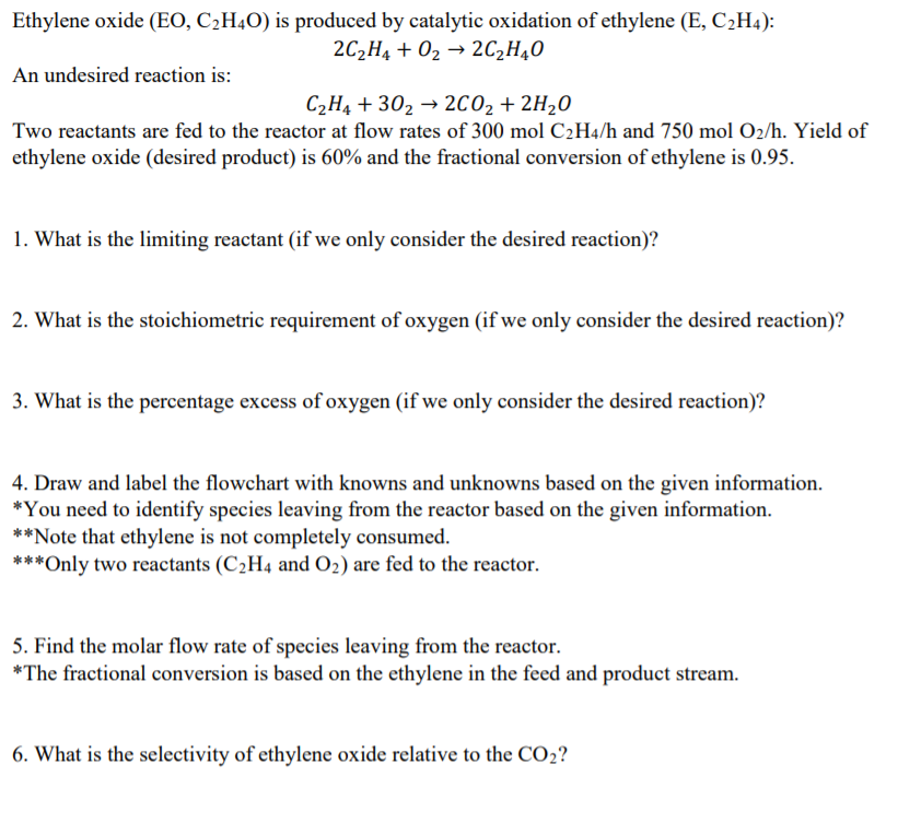 Solved Ethylene oxide (EO, C2H40) is produced by catalytic | Chegg.com