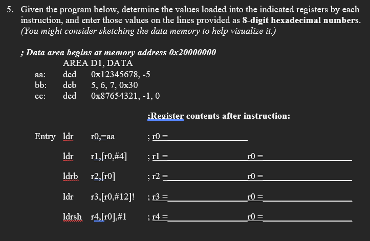 Solved 5. Given the program below, determine the values | Chegg.com