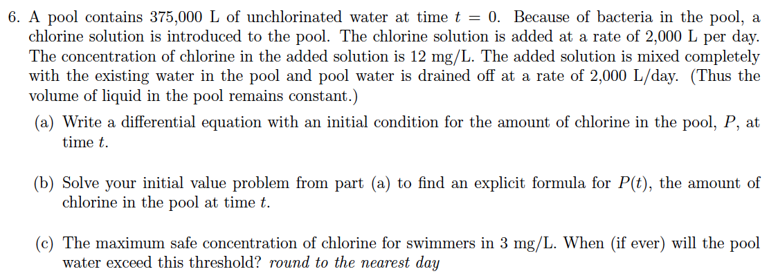 Solved 6. A pool contains 375,000 L of unchlorinated water | Chegg.com