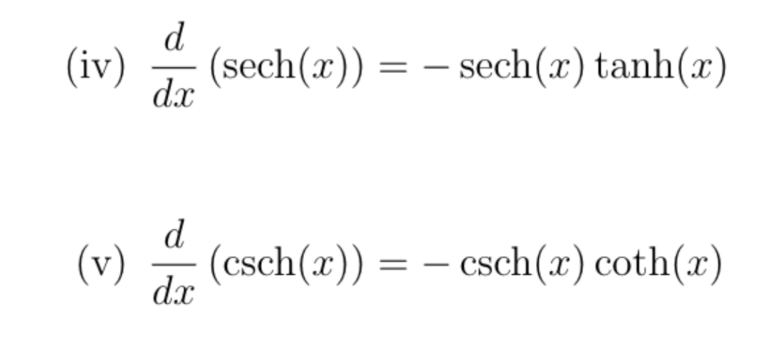 Solved (iv) d (sech(x)) = – sech(x) tanh(x) dx (v) d | Chegg.com
