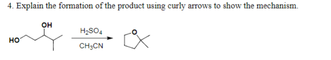 Solved 4. Explain the formation of the product using curly | Chegg.com