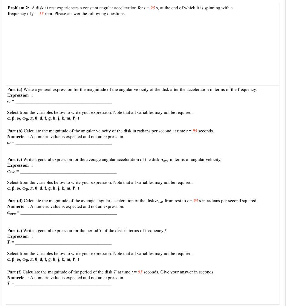 Solved Problem 2: A disk at rest experiences a constant | Chegg.com