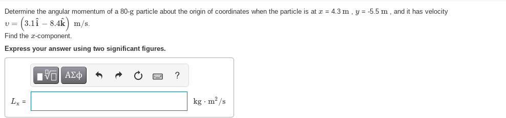 Solved Determine the angular momentum of a 80-g particle | Chegg.com