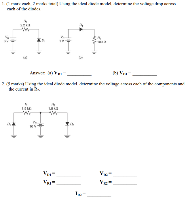 Solved 1. (1 mark each, 2 marks total) Using the ideal diode | Chegg.com
