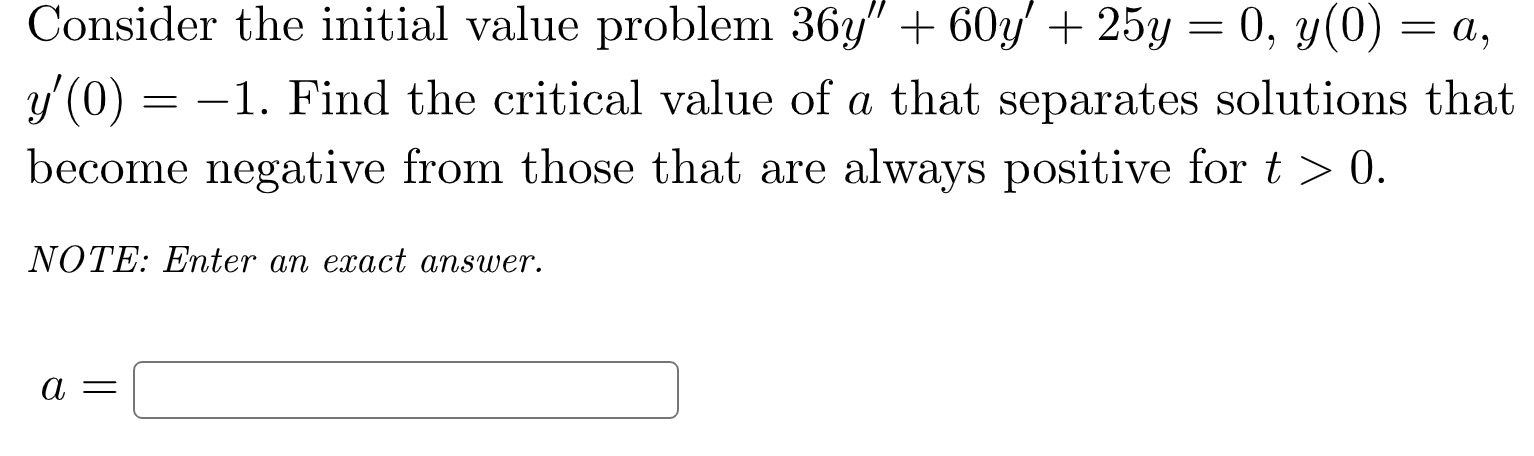 Solved Consider the initial value problem 36y" + 60y' + 25y | Chegg.com