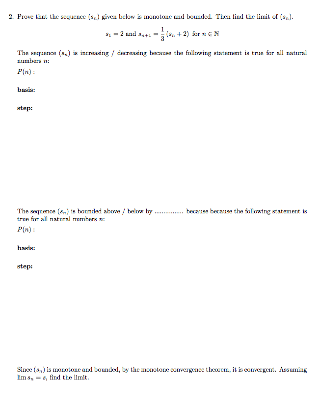 Solved 2. Prove that the sequence (sn) given below is | Chegg.com