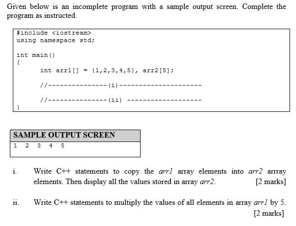 Solved Given below is an incomplete program with a sample | Chegg.com