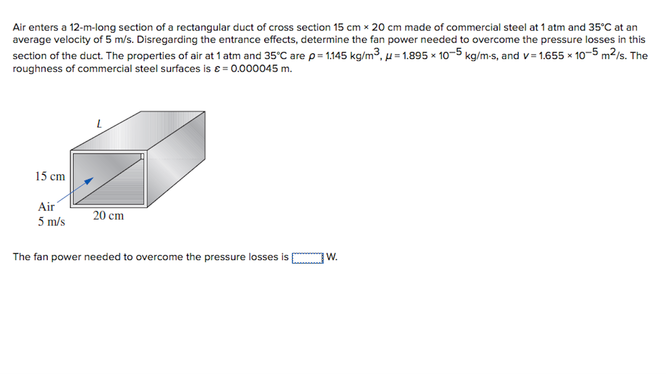 Solved Air enters a 12-m-long section of a rectangular duct | Chegg.com