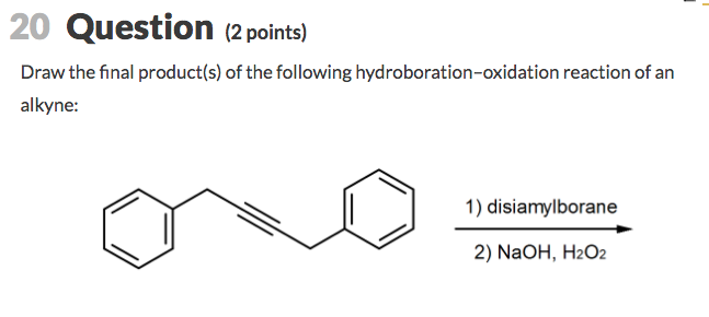 Solved 20 Question 2 Points Draw The Final Product S Of