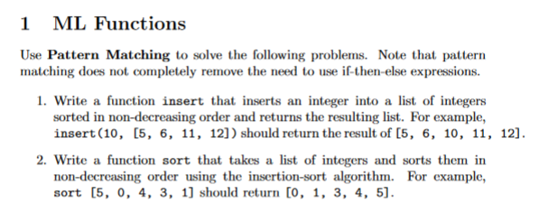 Solved 1 ML Functions Use Pattern Matching to solve the | Chegg.com