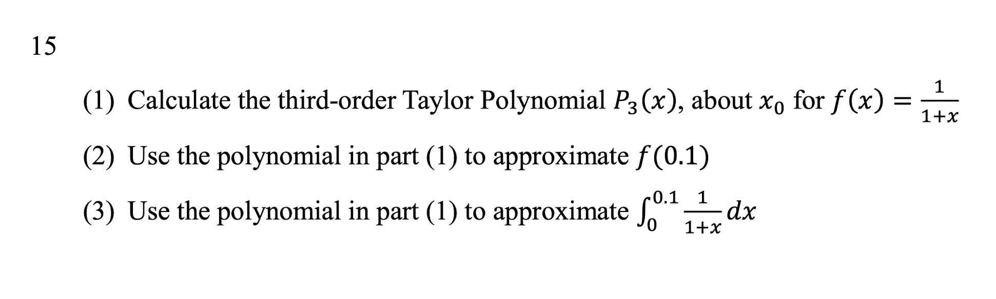 Solved (1) Calculate the third-order Taylor Polynomial | Chegg.com
