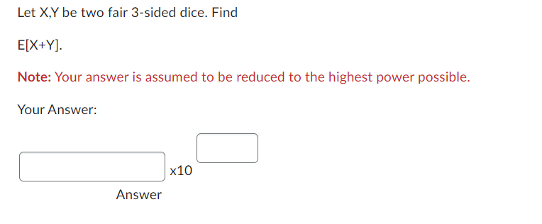 Let X,Y be two fair (6.8×10∧1)-sided dice, with sides | Chegg.com