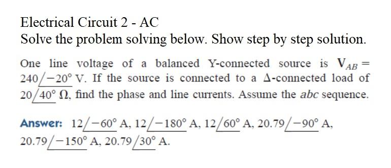 Solved Electrical Circuit 2 - AC Solve the problem solving | Chegg.com