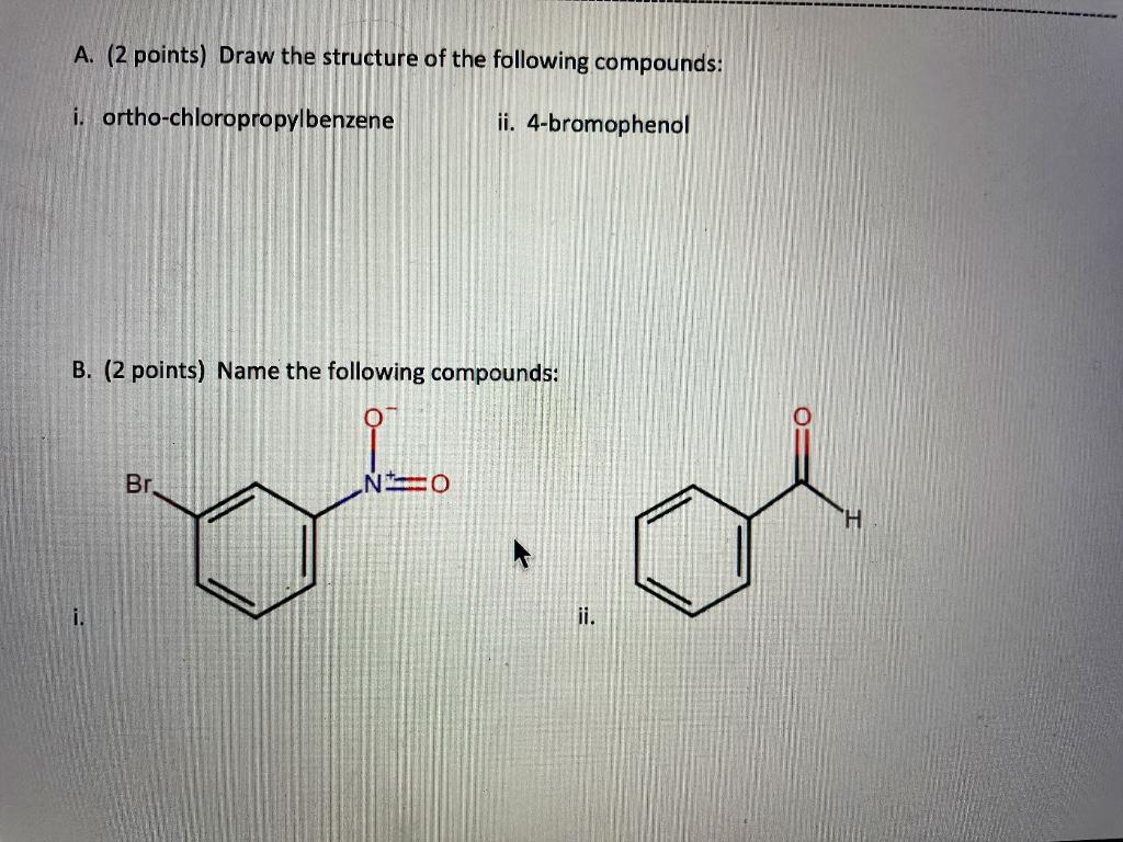 Solved A. (2 points) Draw the structure of the following | Chegg.com