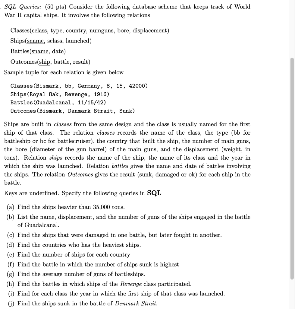 Solved SQL Queries: (50 pts) Consider the following database | Chegg.com