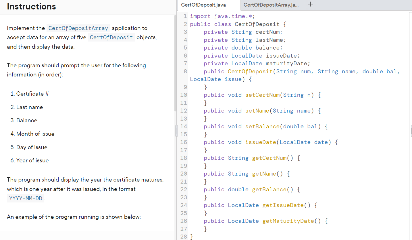 Solved Implement the CertOfDepositArray application to | Chegg.com