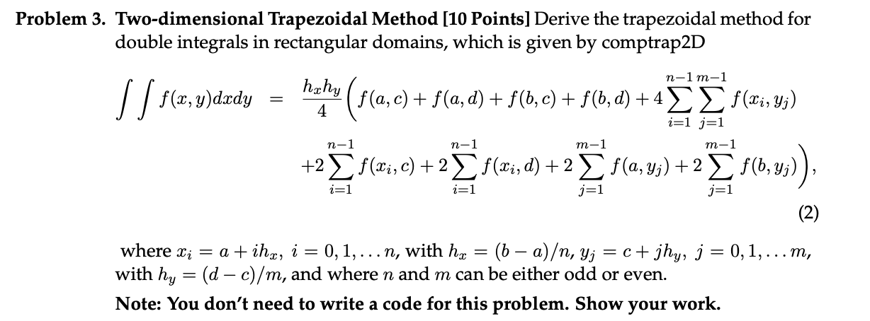 Solved Problem 3. Two-dimensional Trapezoidal Method [10 | Chegg.com