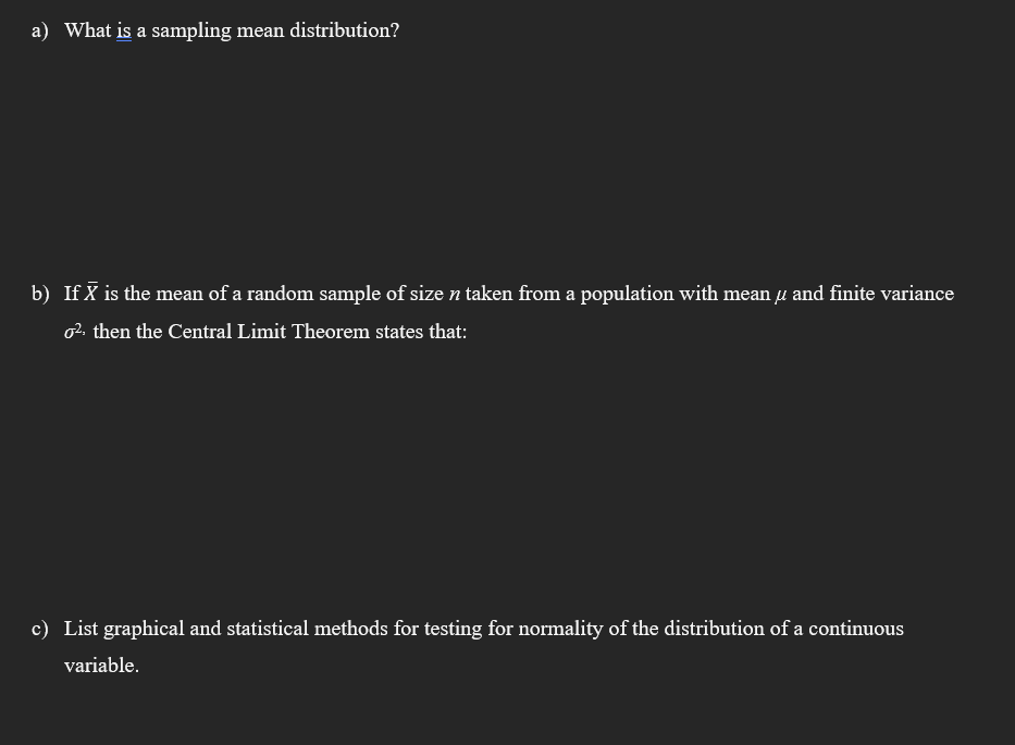 Solved a) What is a sampling mean distribution? b) If Xˉ is | Chegg.com