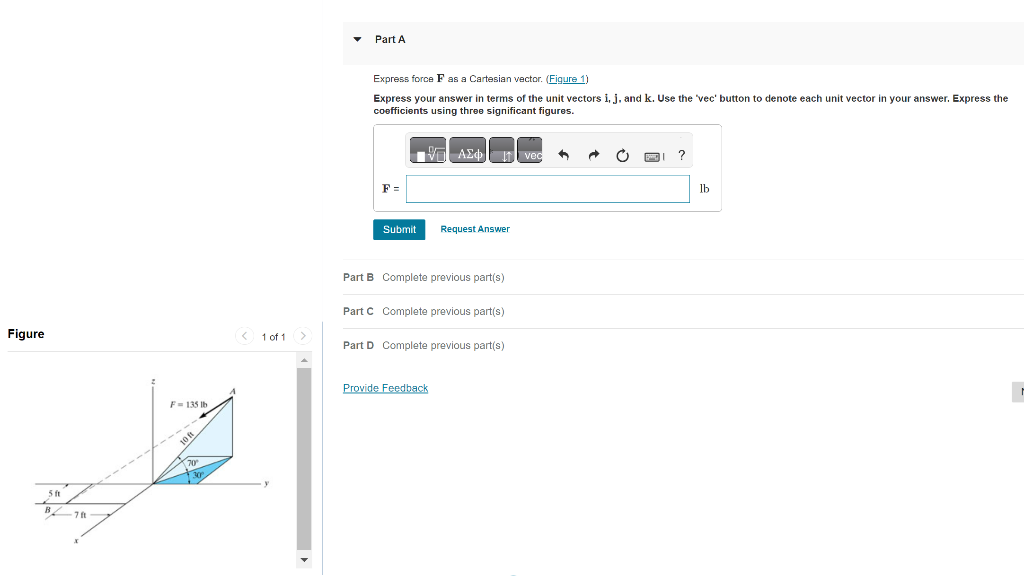 Solved Express force F as a Cartesian vector. Express your | Chegg.com