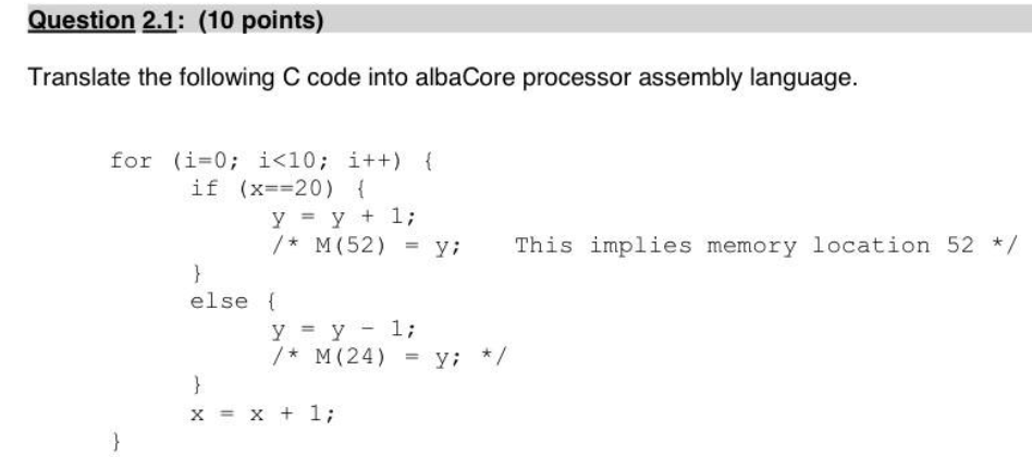 Solved anslate the following C code into albaCore processor | Chegg.com